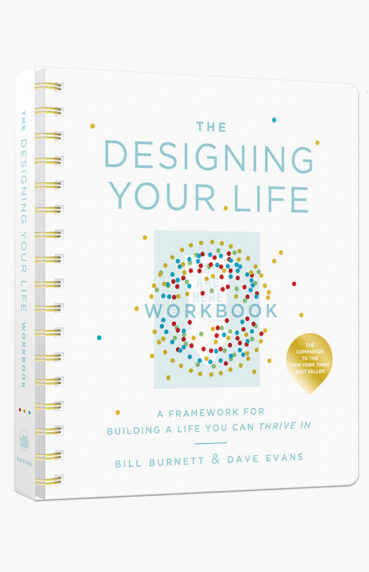 Books - Designing Your Life Series - Designing Your Life Books - Designing Your Life Series - Designing Your Life